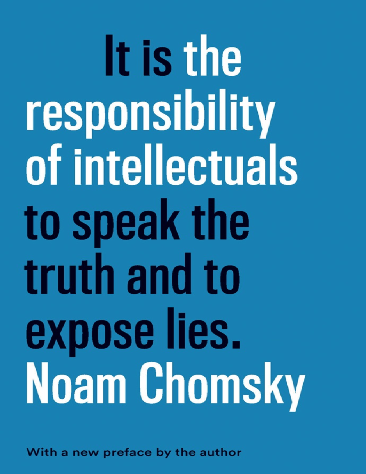 The responsibility of intellectuals - What We Say Goes Who Rules the ...