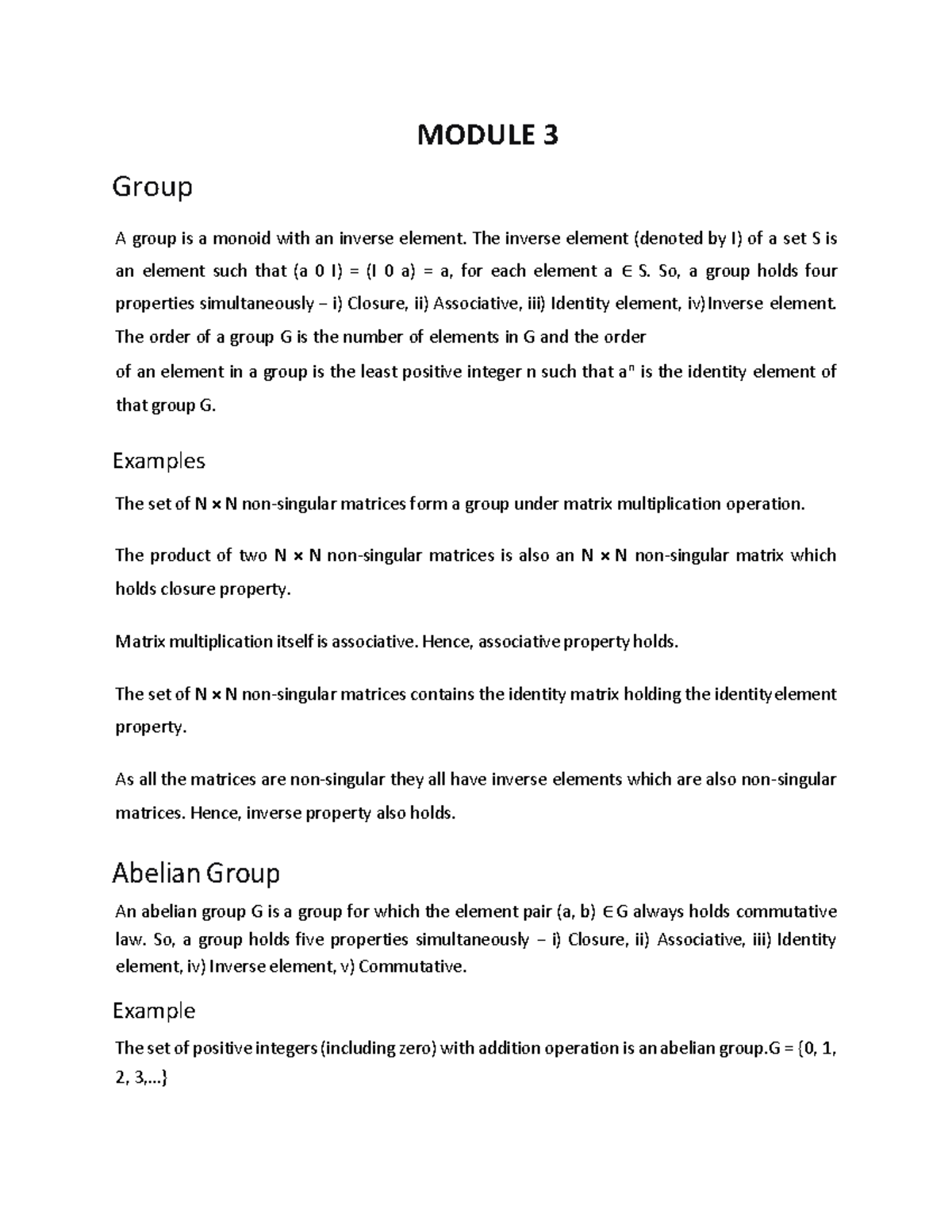 CS201 DCS Module 3 - MODULE 3 Group A group is a monoid with an inverse element. The inverse ...