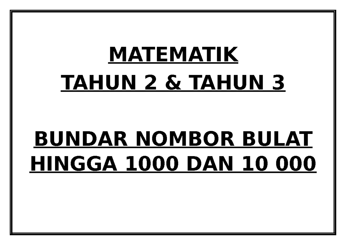Matematik - Bundar - MATEMATIK TAHUN 2 & TAHUN 3 BUNDAR NOMBOR BULAT ...