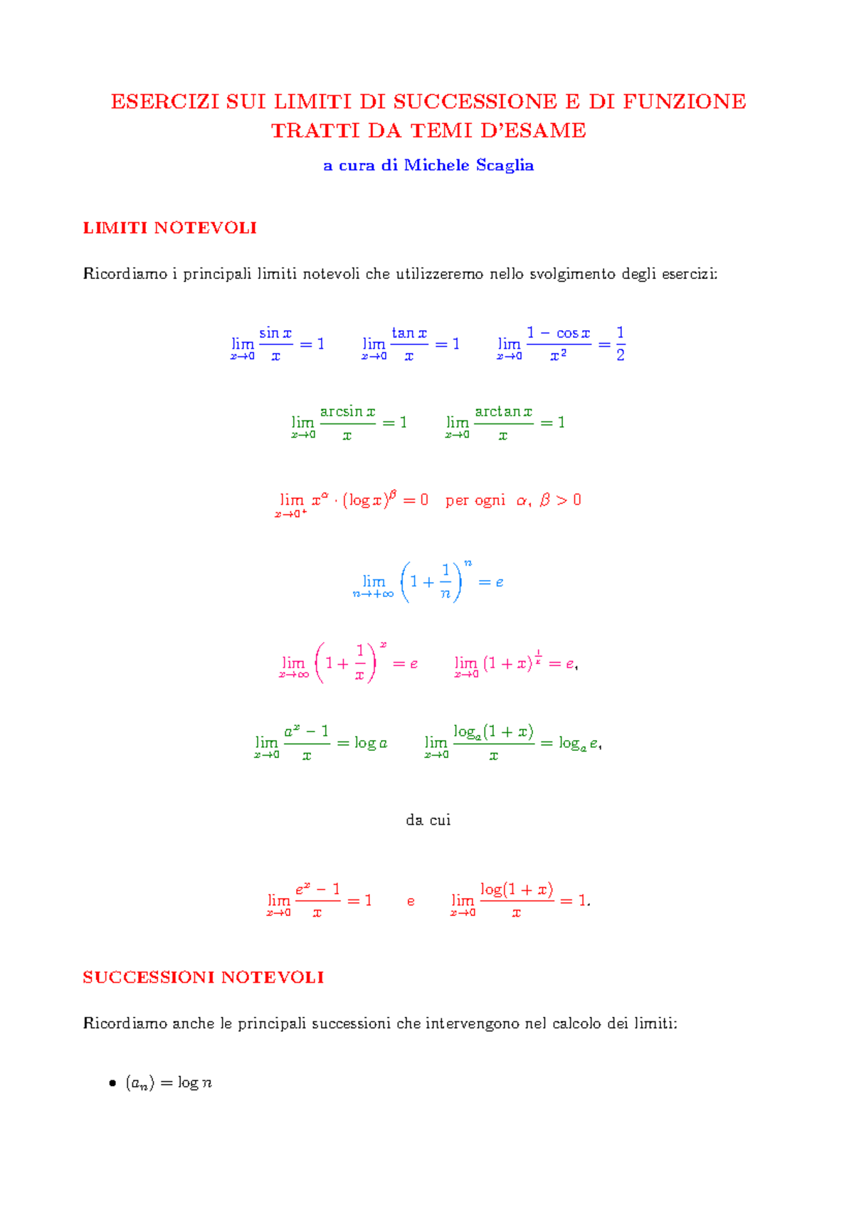 Limite esercizi - ESERCIZI SUI LIMITI DI SUCCESSIONE E DI FUNZIONE TRATTI DA TEMI D’ESAME a cura ...
