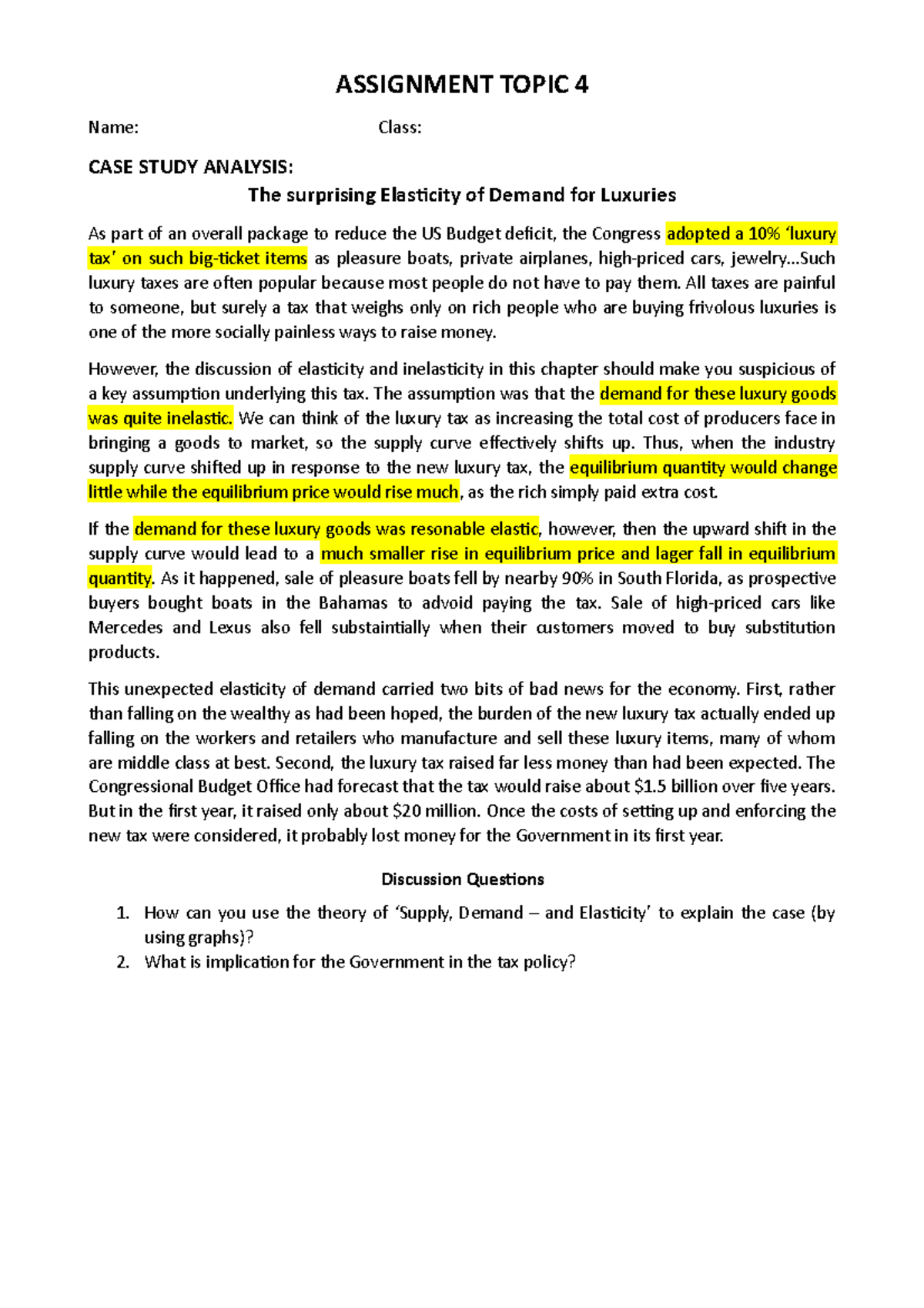 Assignment- Topic-4 - ASSIGNMENT TOPIC 4 Name: Class: CASE STUDY ...