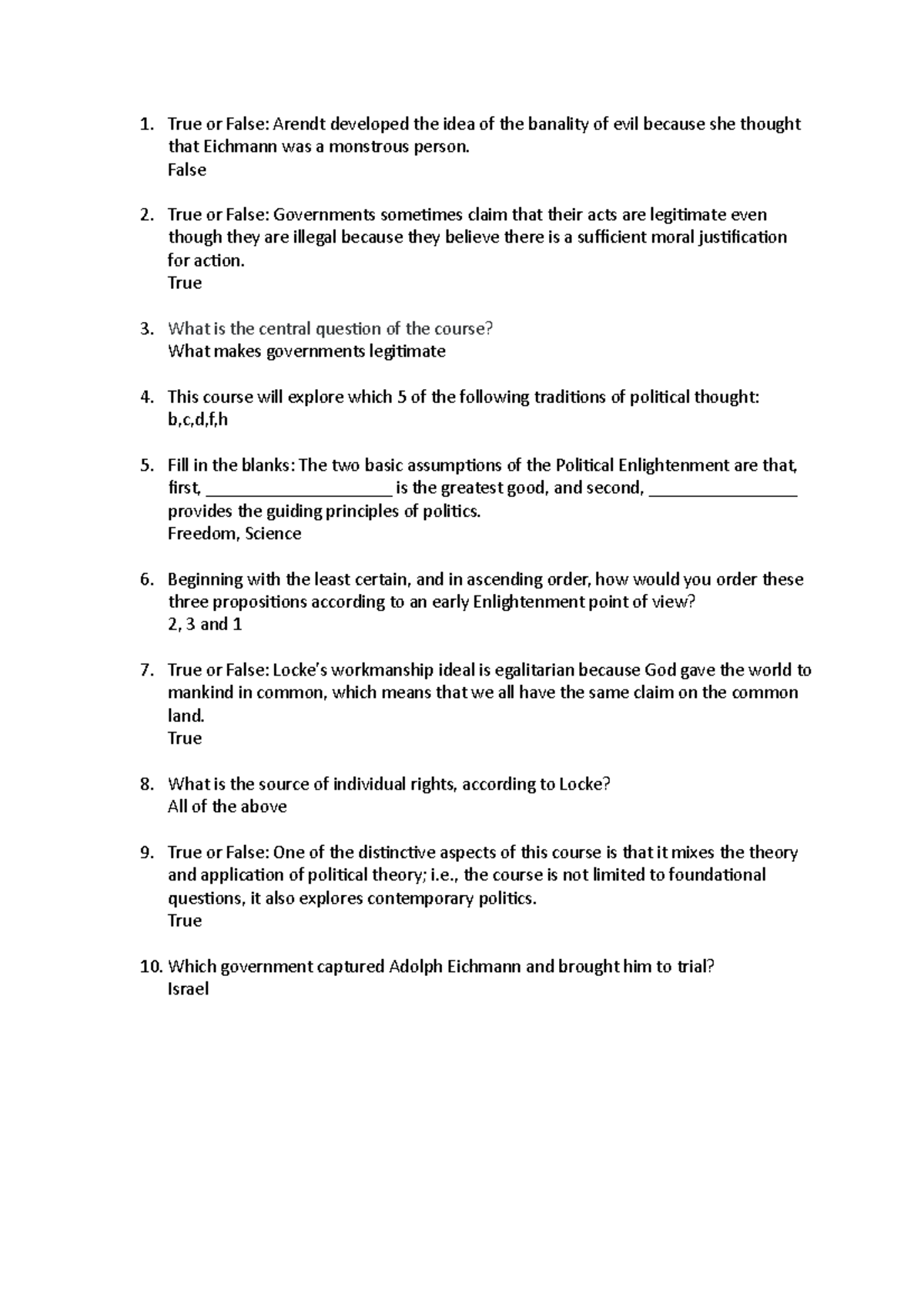 Moral Foundations of Politics Quiz 1 - True or False: Arendt developed ...