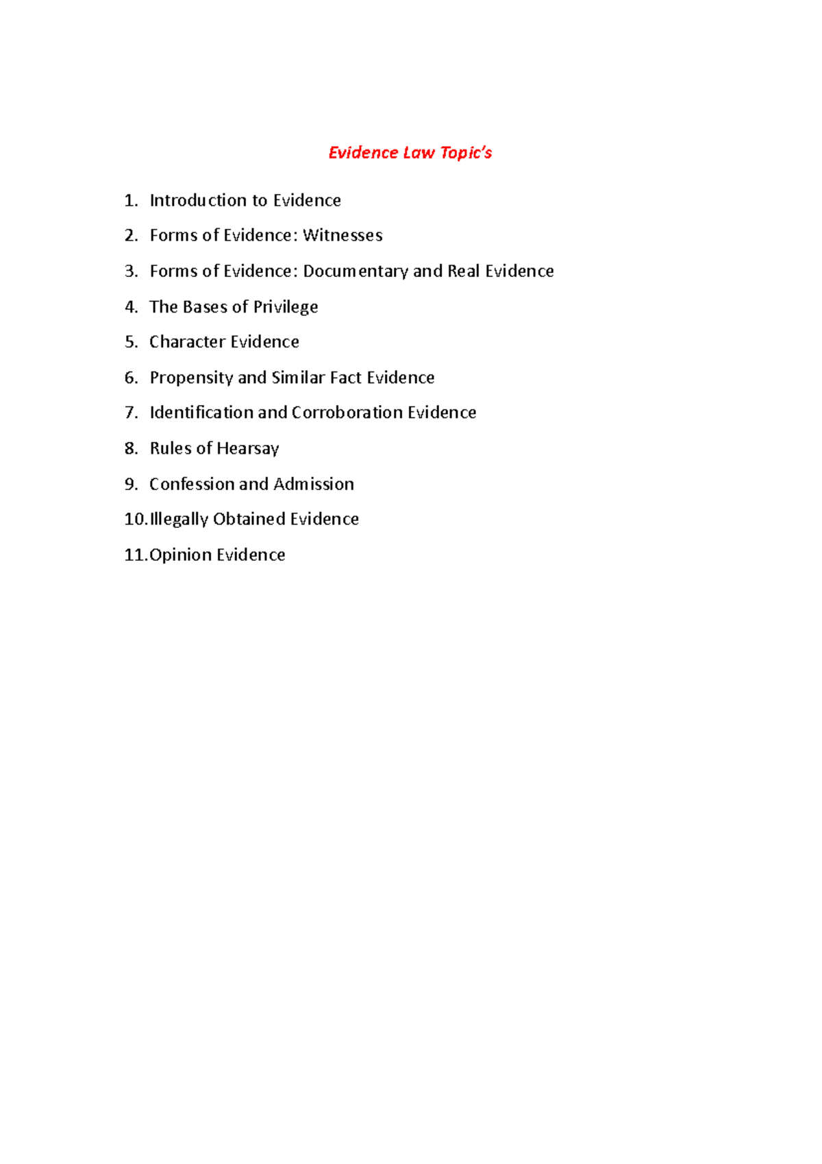 Evidence Notes - Evidence Law Topic’s 1. Introduction to Evidence 2 ...