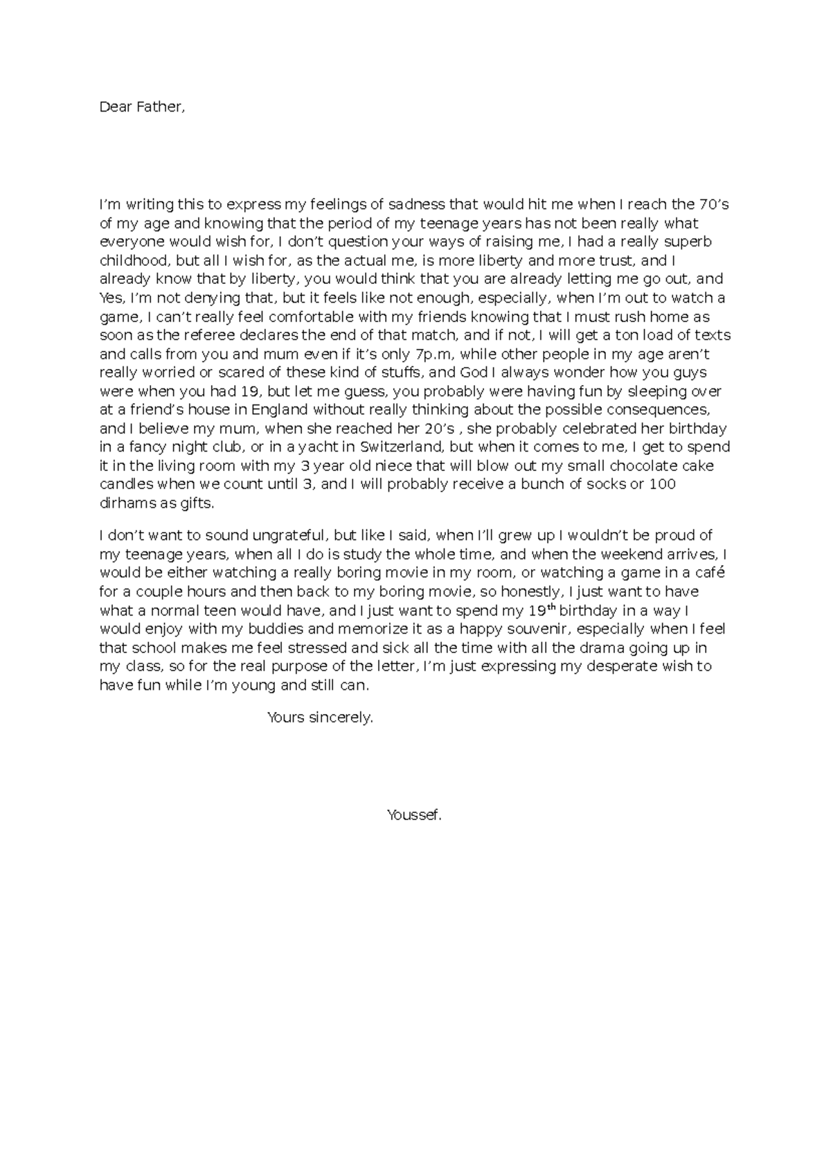 Letter - Dear Father, I’m writing this to express my feelings of ...