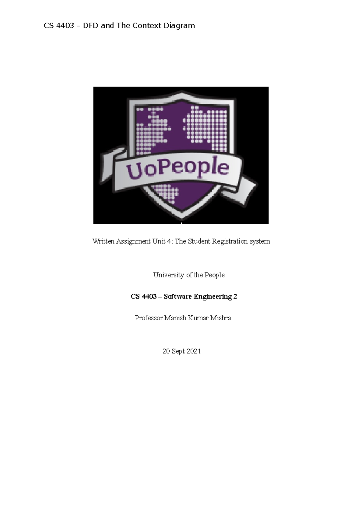 CS 4403 wk3 The Course Registration system - Written Assignment Unit 4: The Student Registration ...