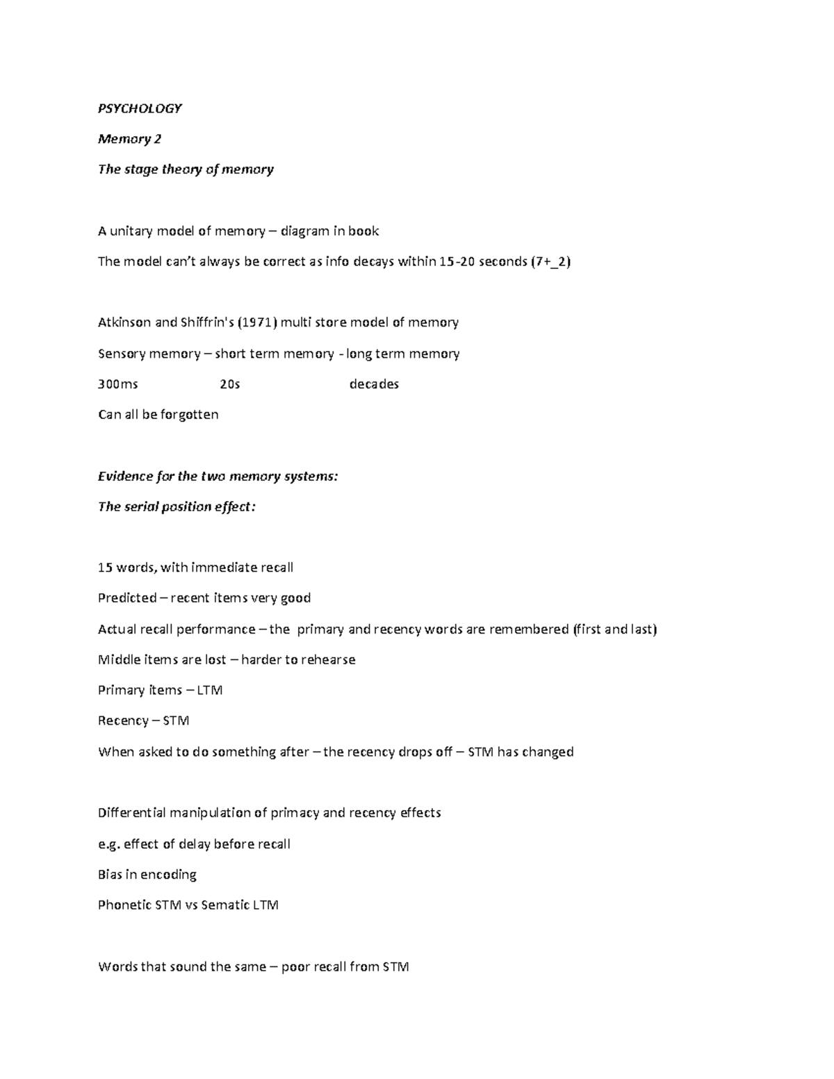 Psychology notes - PSYCHOLOGY Memory 2 The stage theory of memory A ...