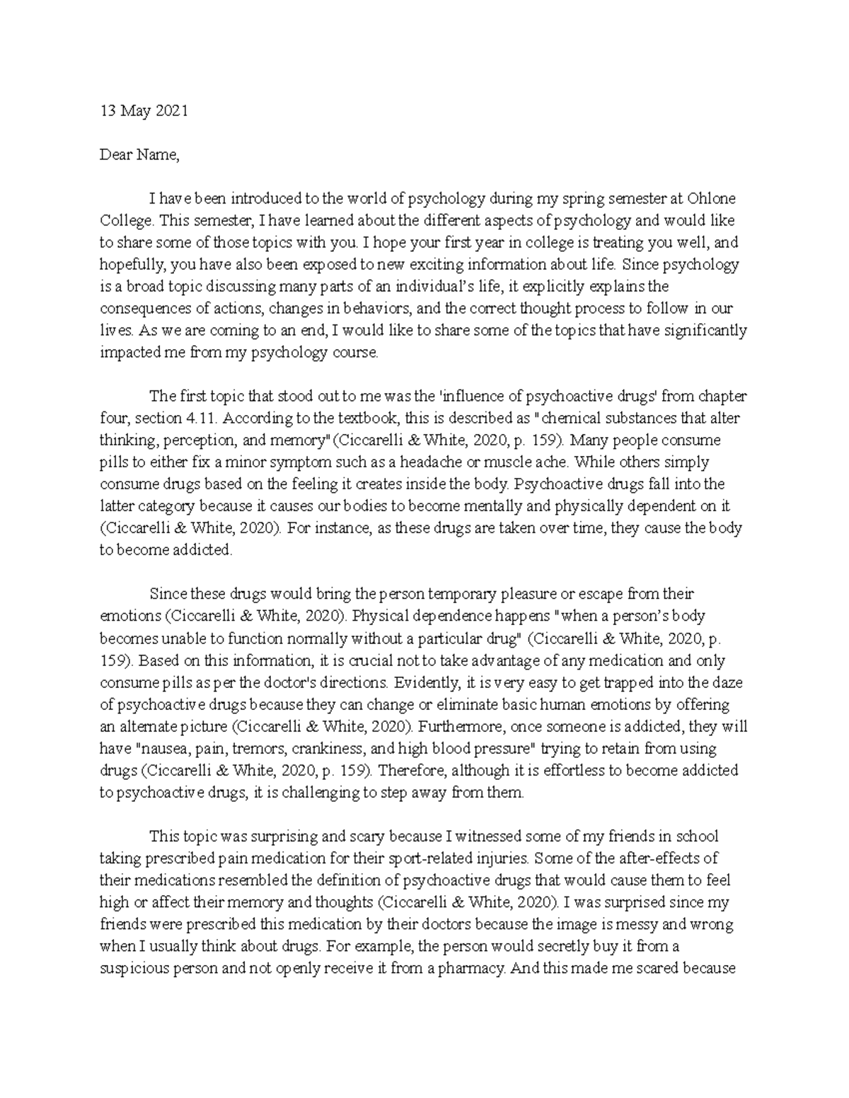 *PSY101 Course Paper Assignment* - 13 May 2021 Dear Name, I have been ...