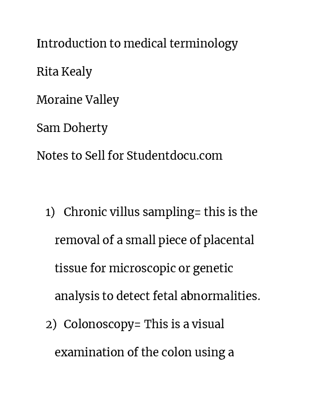 Introduction to medical terminology - Colonoscopy= This is a visual ...