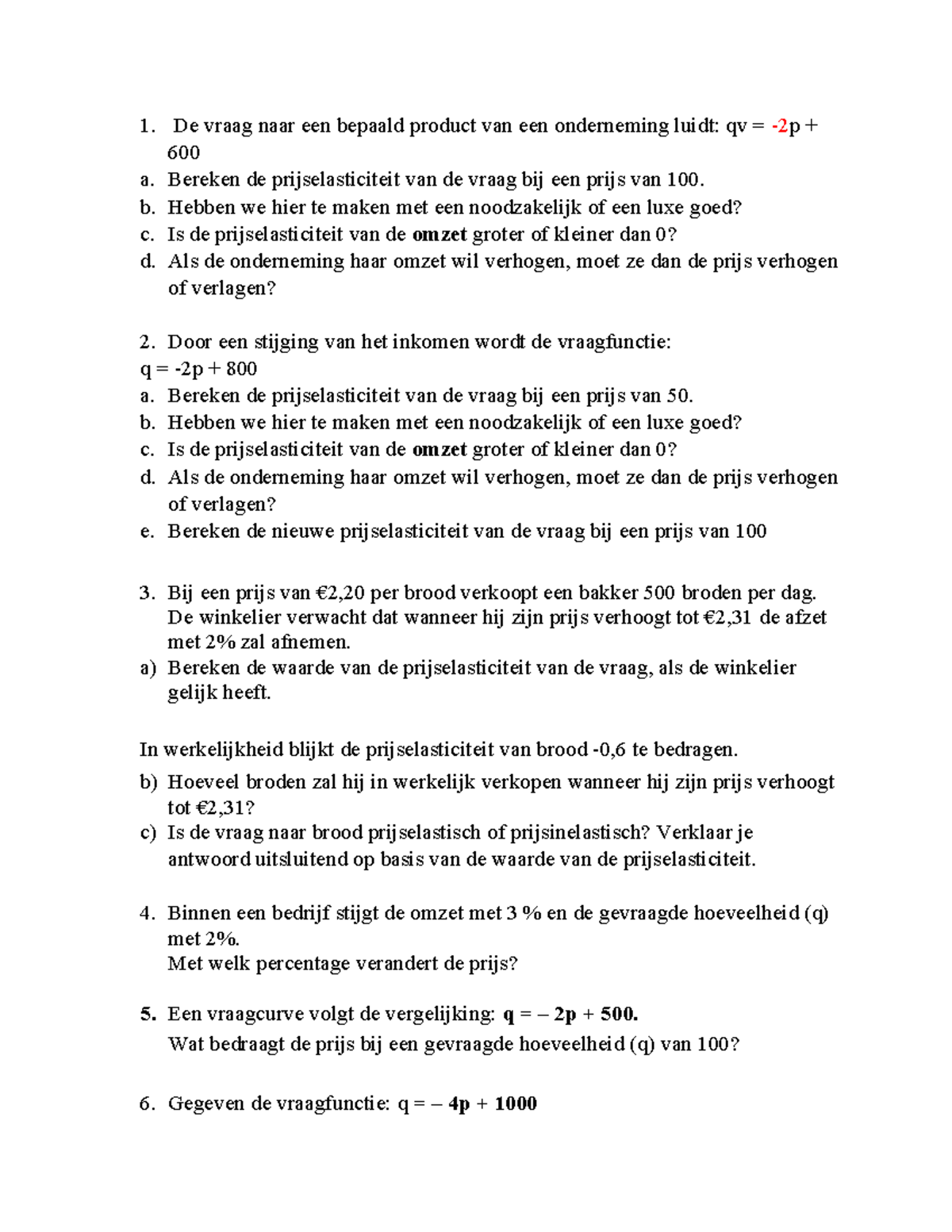 Sommen Elasticiteiten - De vraag naar een bepaald product van een ...