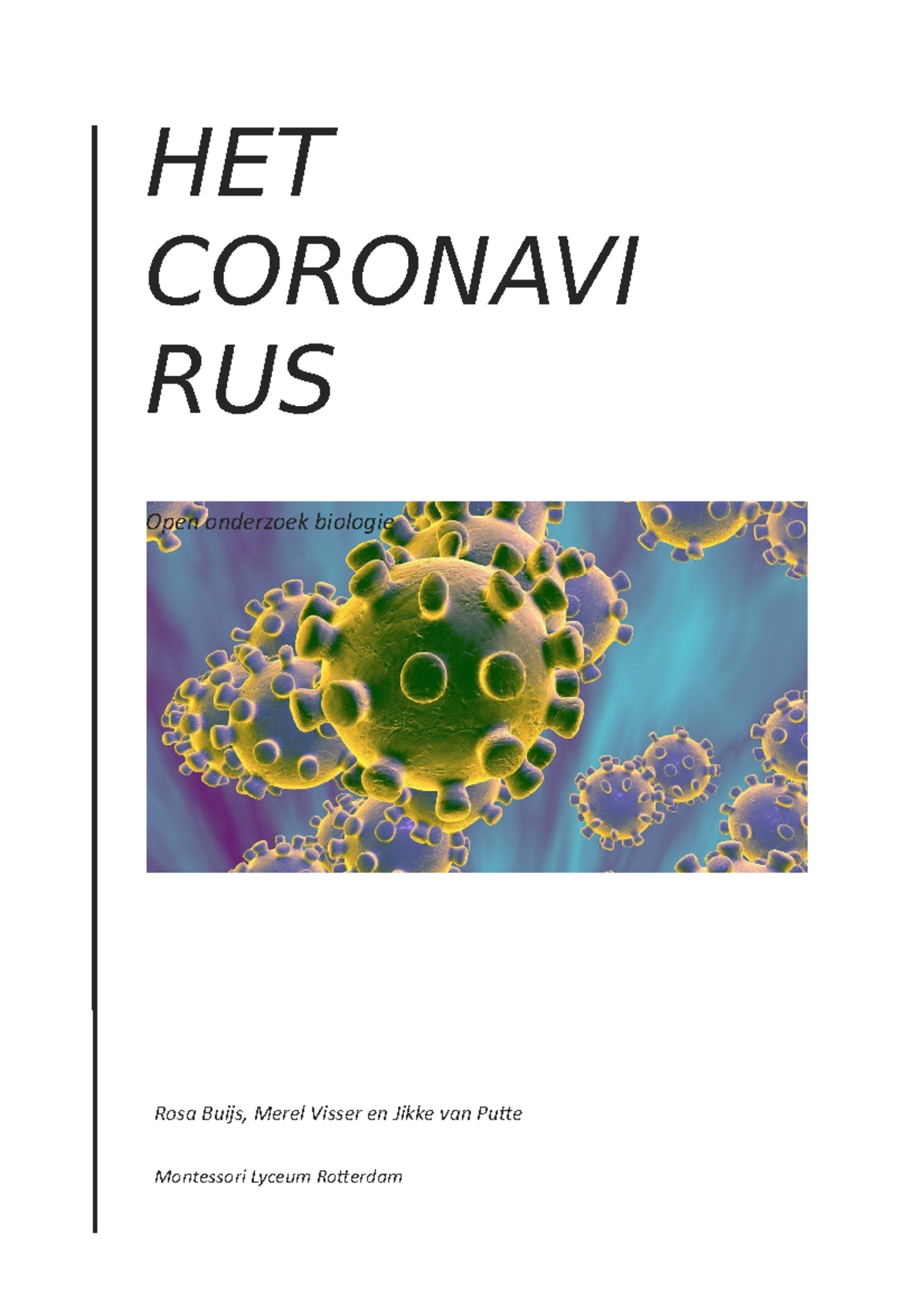 Biologie open onderzoek- Desktop-NJ5NMMF - HET CORONAVI RUS Open onderzoek biologie Rosa Buijs ...