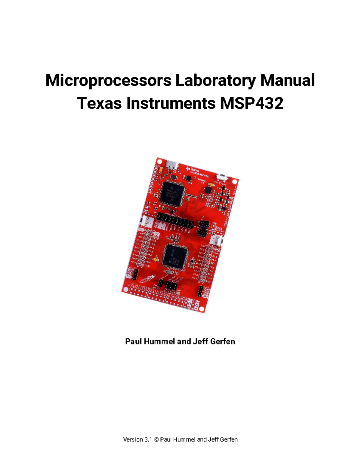Lab Manual Online - Microprocessors Laboratory Manual Texas Instruments MSP432 Paul Hummel and ...