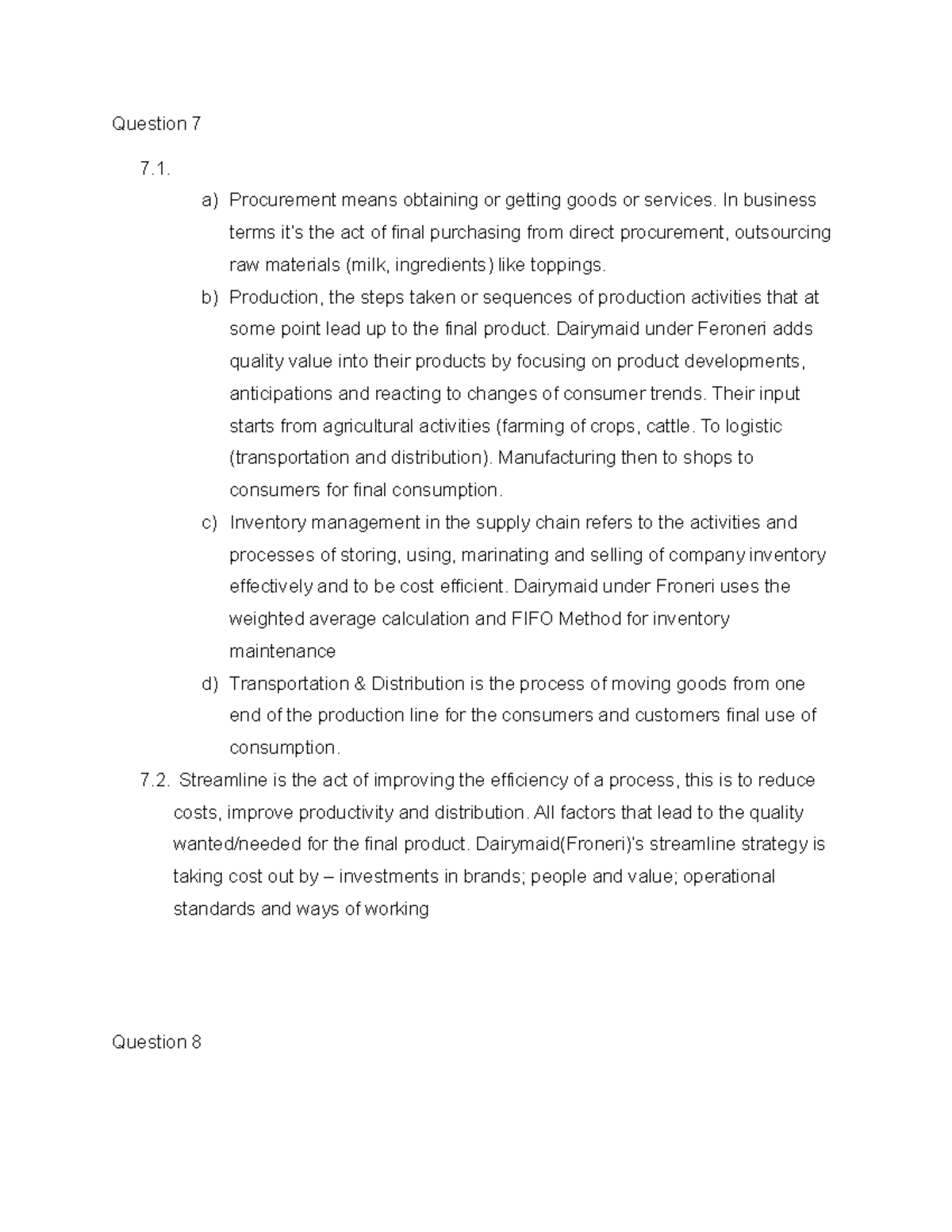 Question 7,8,9 - law - Question 7 a) Procurement means obtaining or ...