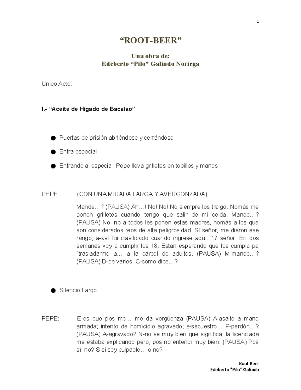 Libreto teatral UTP - Ben - “ROOT-BEER” Una obra de: Edeberto “Pilo” Galindo Noriega Único Acto ...