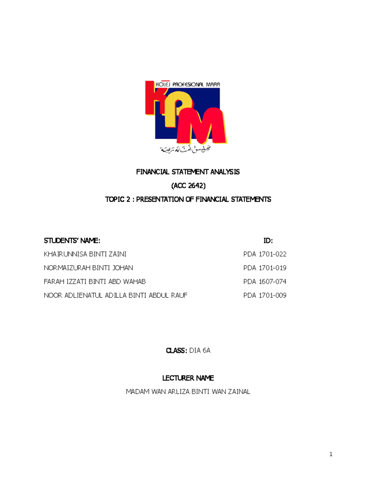 FSA Report Topic 2 - FINANCIAL STATEMENT ANALYSIS (ACC 2642) TOPIC 2 ...