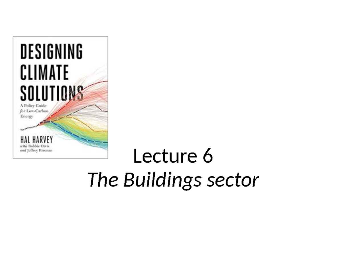 Building sector - Professor Peter J. Marcotullio - Lecture 6 The ...