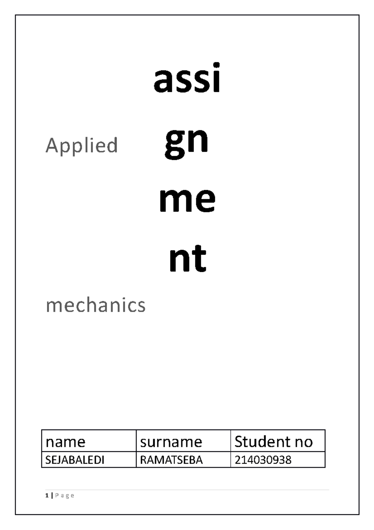 Special assignment - Applied mechanics name surname Student no ...
