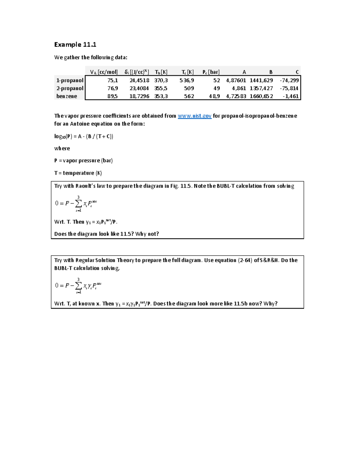 Solutions M9 - Example 11. We gather the following data: V iL [cc/mol ...