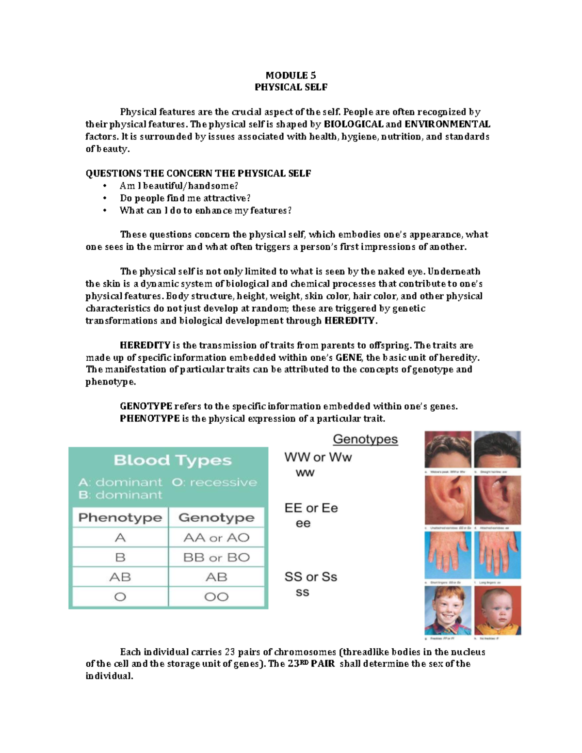 Physical-Self - MODULE 5 PHYSICAL SELF Physical features are the crucial aspect of the self ...