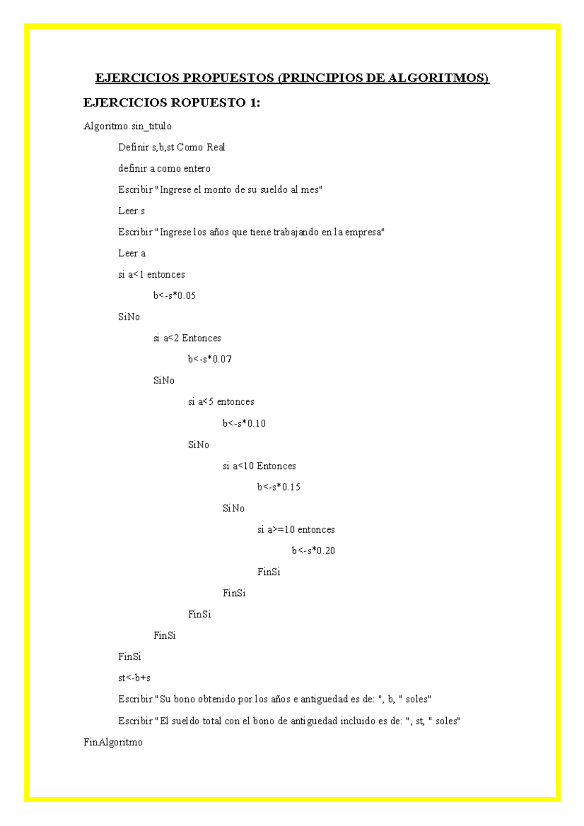 Ejercicios Propuestos Graciela Caldas - EJERCICIOS PROPUESTOS (PRINCIPIOS DE ALGORITMOS ...