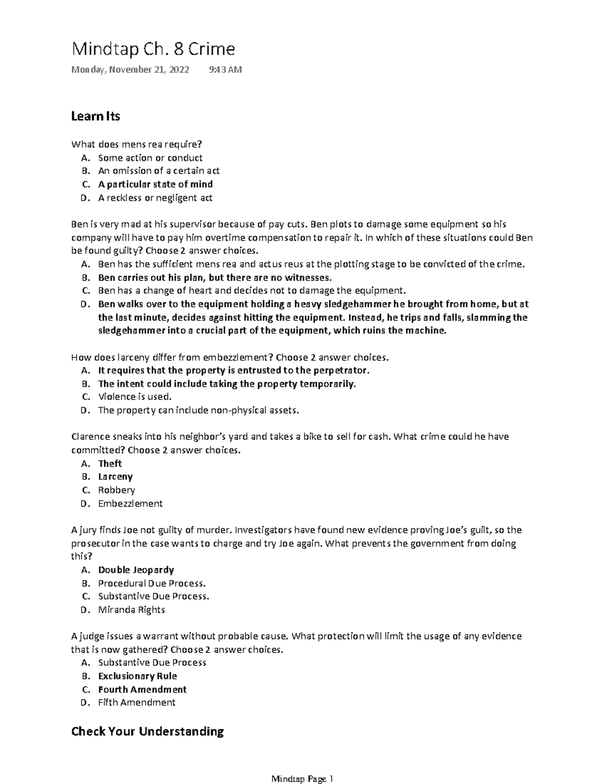 Mindtap Ch. 8 Crime - Learn Its What does mens rea require? A. Some action or conduct B. An ...