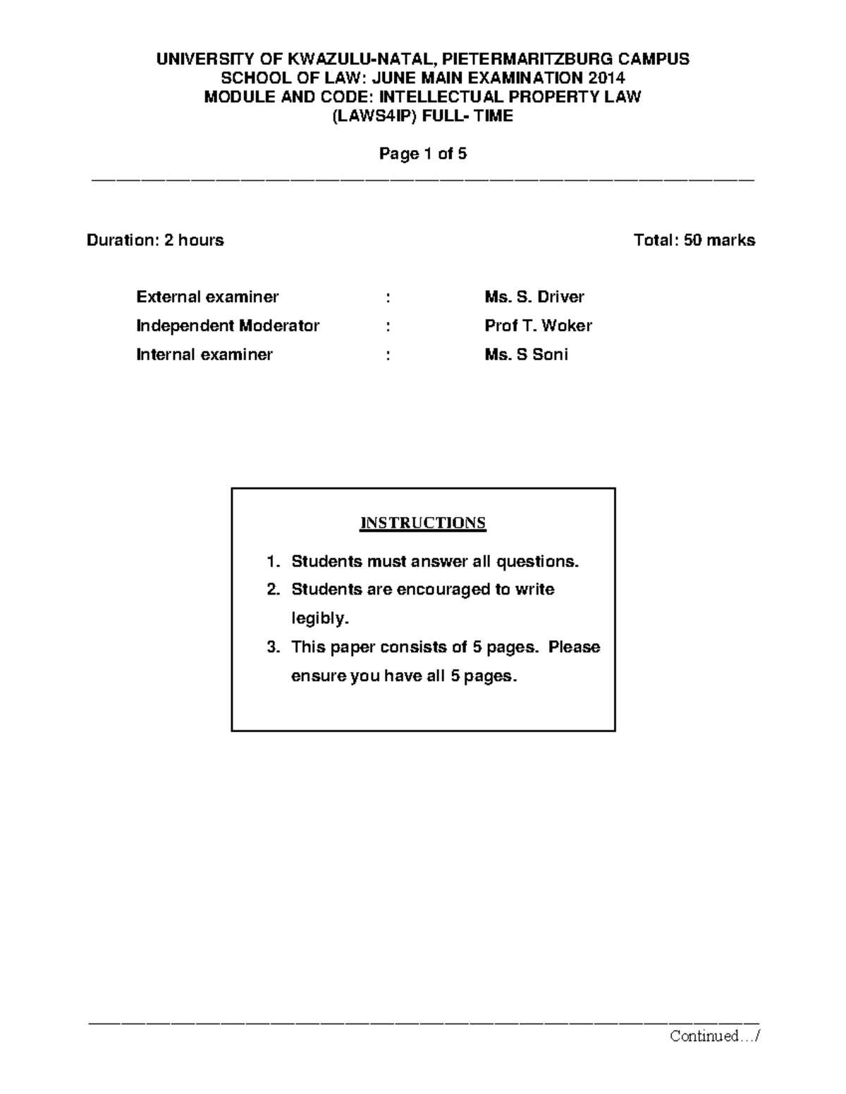 Exam 2014, questions - SCHOOL OF LAW: JUNE MAIN EXAMINATION 2014 MODULE AND CODE: INTELLECTUAL ...