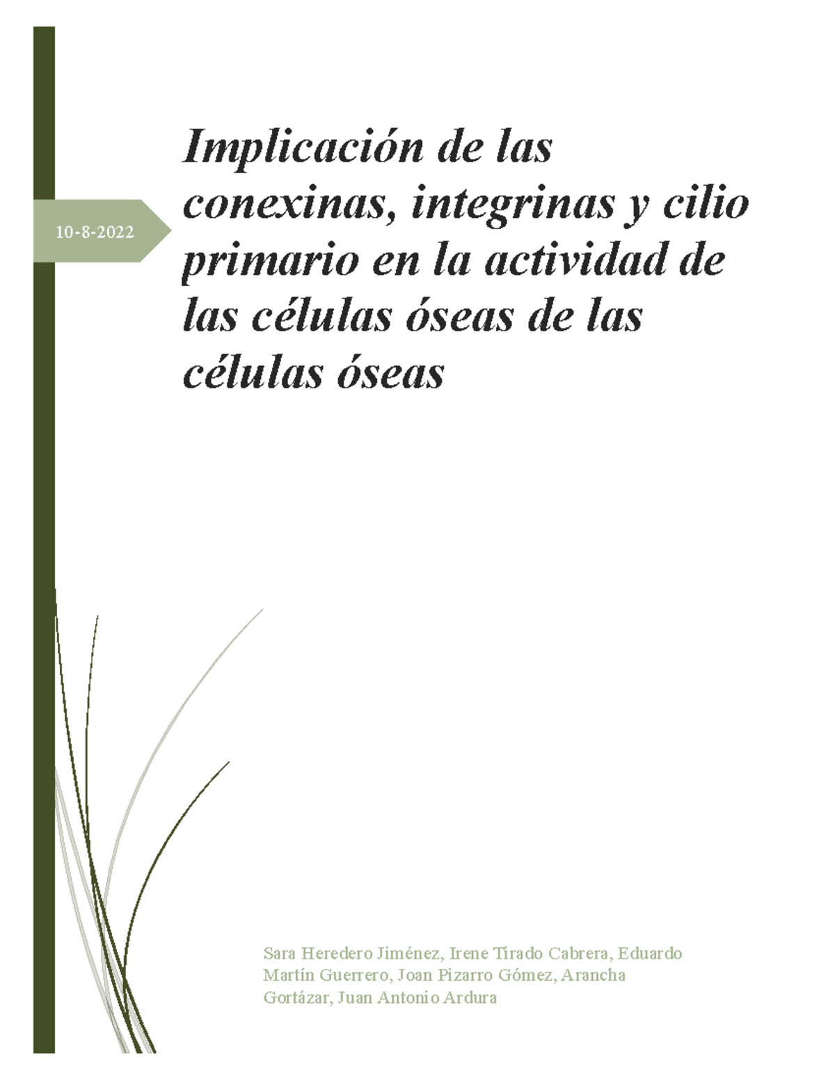 Implicación de las conexinas, integrinas y cilio primario en la ...