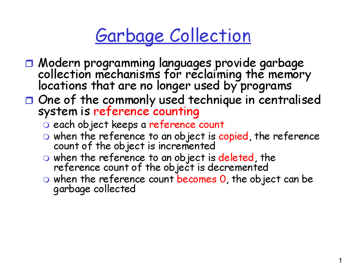 S5 garbage-collection - Garbage Collection Modern programming languages provide ...