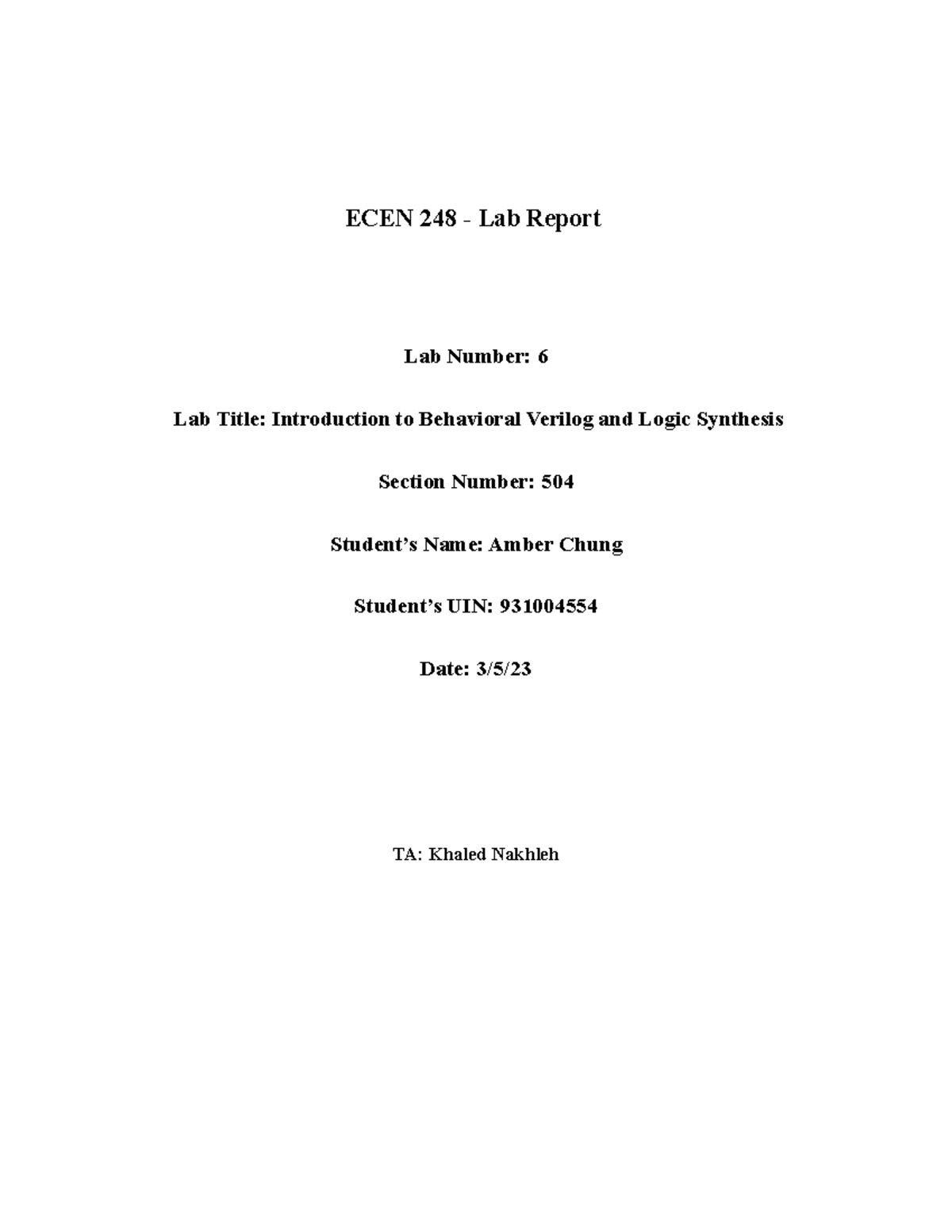 Post Lab Report 6 - ECEN 248 - Lab Report Lab Number: 6 Lab Title ...
