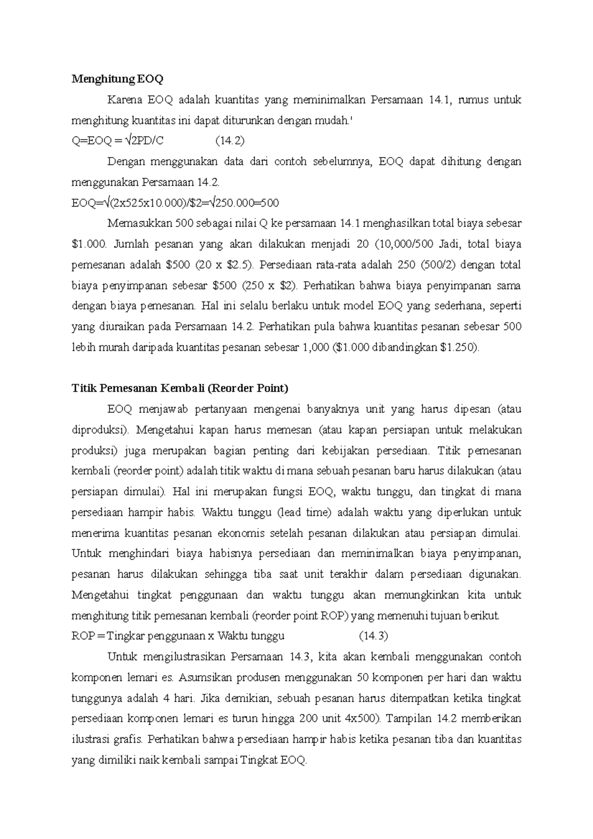 14. Menghitung EOQ - Menghitung EOQ Karena EOQ adalah kuantitas yang meminimalkan Persamaan 14 ...