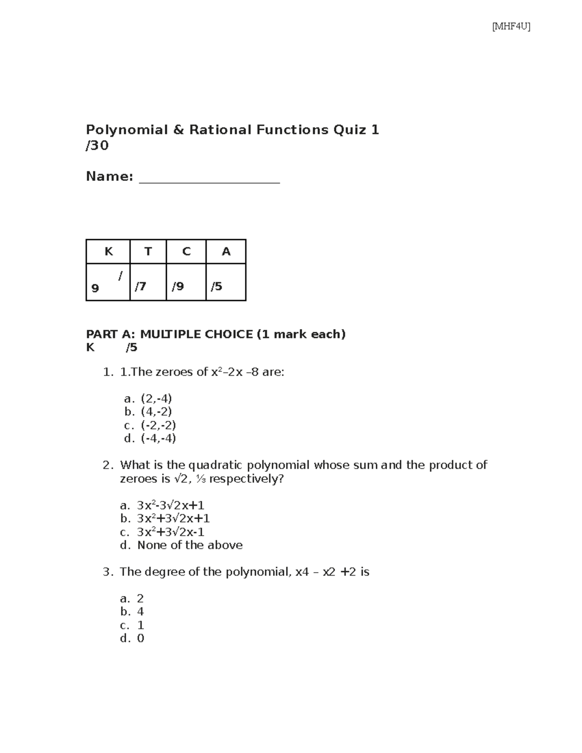 Unit 2 Quiz - [MHF4U] Polynomial & Rational Functions Quiz 1 / Name