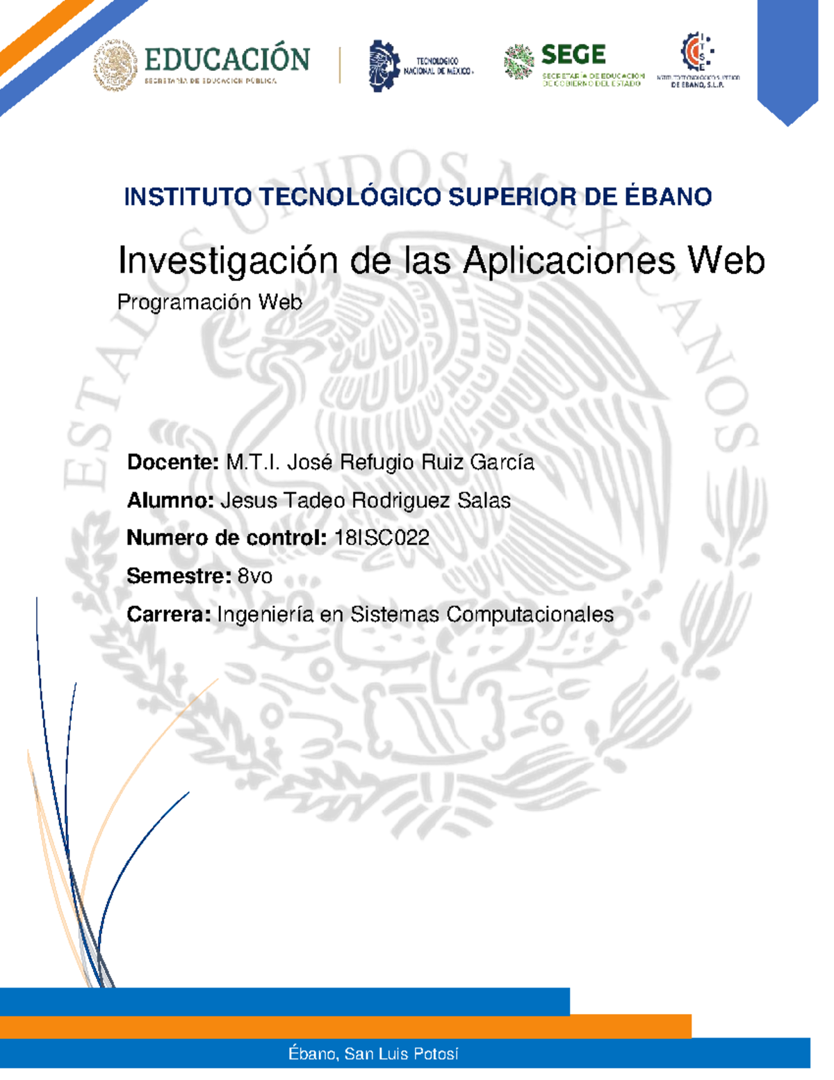 Investigacion - Investigación de las Aplicaciones Web - INSTITUTO TECNOLÓGICO SUPERIOR DE ÉBANO ...