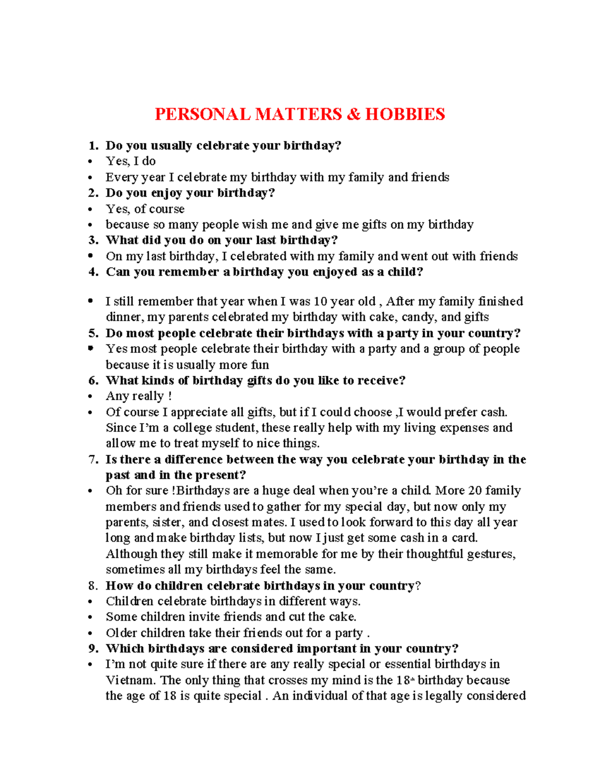 Speaking PART 1 - PERSONAL MATTERS & HOBBIES 1. Do you usually ...