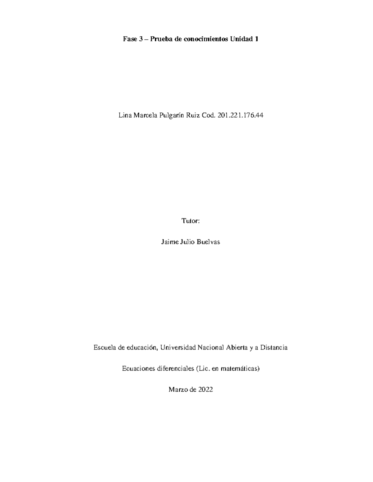 Fase 3 – Prueba de conocimientos Unidad 1 - Fase 3 – Prueba de ...