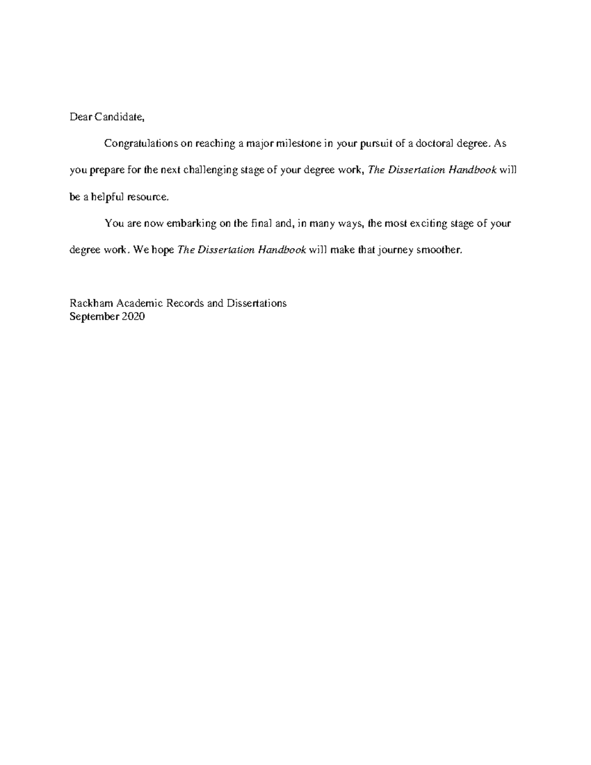Dissertation-handbook - Dear Candidate, Congratulations on reaching a major milestone in your ...