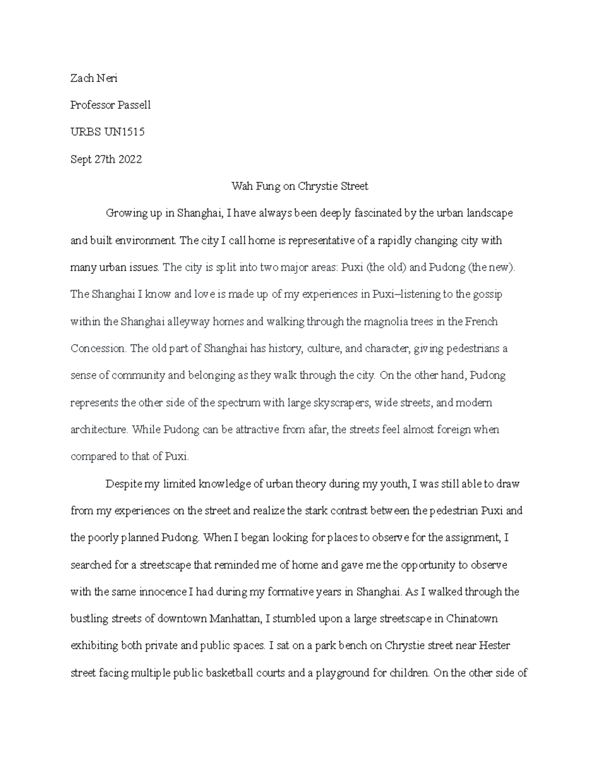 Street Observation Exercise - Zach Neri Professor Passell URBS UN Sept ...
