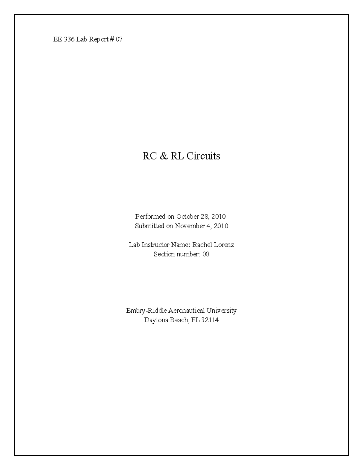 Lab #7 - lab reports - EE 336 Lab Report 07 RC RL Circuits Performed on ...