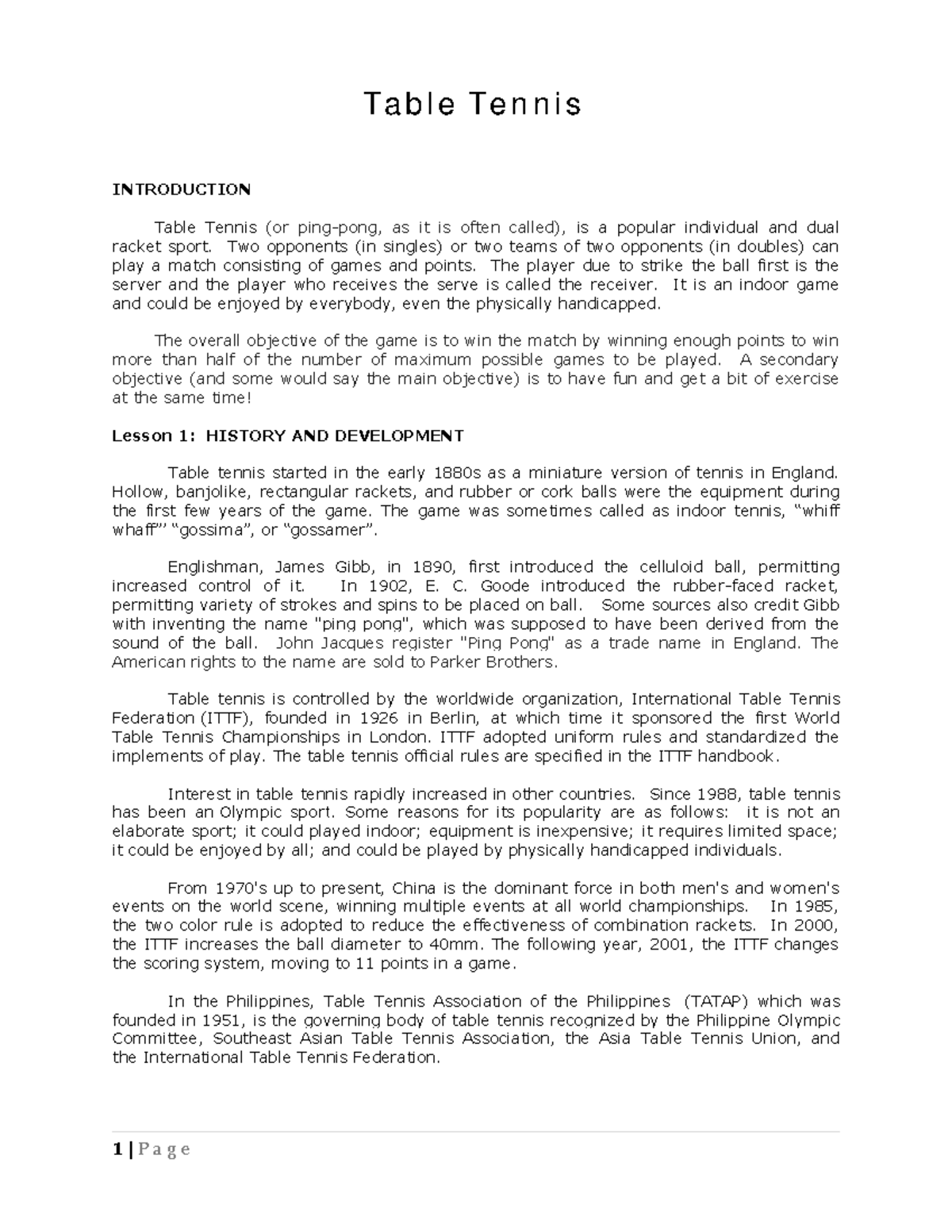 Lesson in Table Tennis - INTRODUCTION Table Tennis (or ping-pong, as it ...