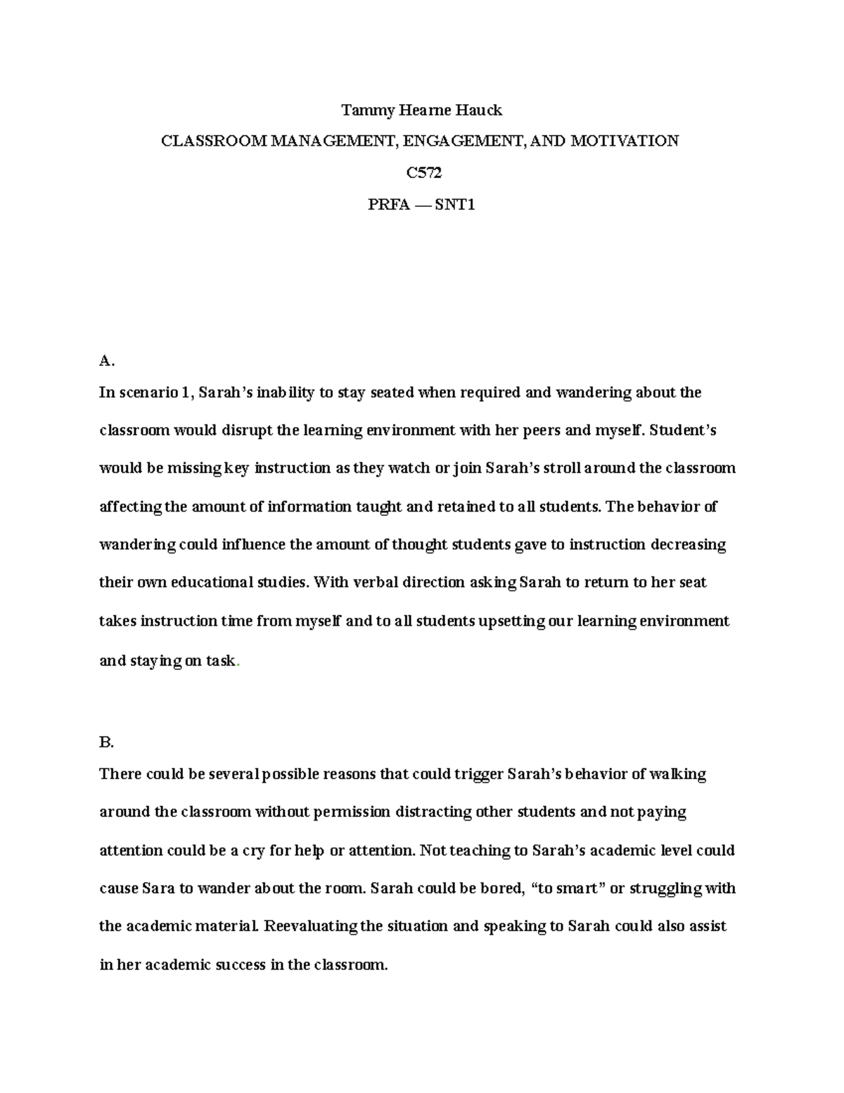 C572 Task 1 - Tammy Hearne Hauck CLASSROOM MANAGEMENT, ENGAGEMENT, AND ...