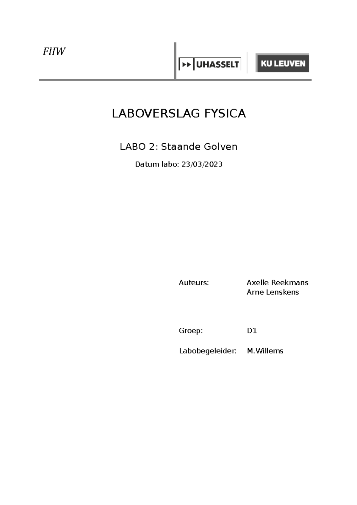 FYS1 sjabloon verslag Staande Golven - FIIW LABOVERSLAG FYSICA LABO 2: Staande Golven Datum labo ...