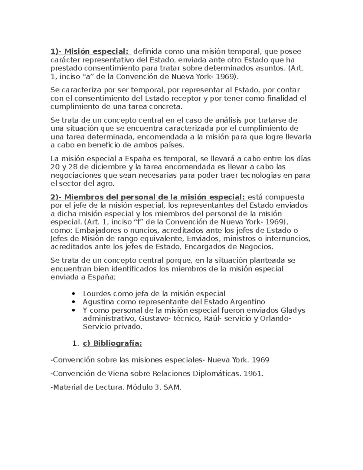 FORO TP3 DIPu R - foro obligatorio - 1)- Misión especial: definida como una misión temporal, que ...