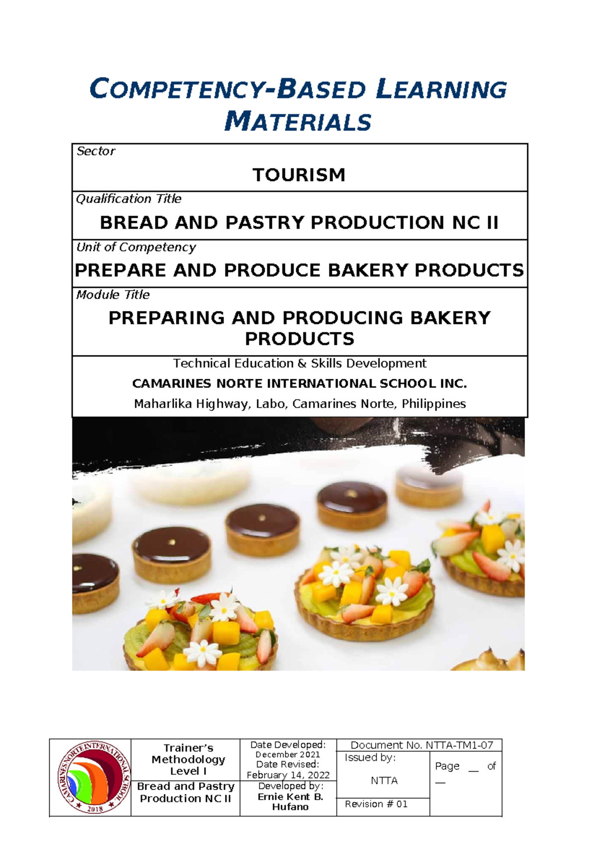 CBLM - CBLM - COMPETENCY-BASED LEARNING MATERIALS Sector TOURISM Qualification Title BREAD AND ...