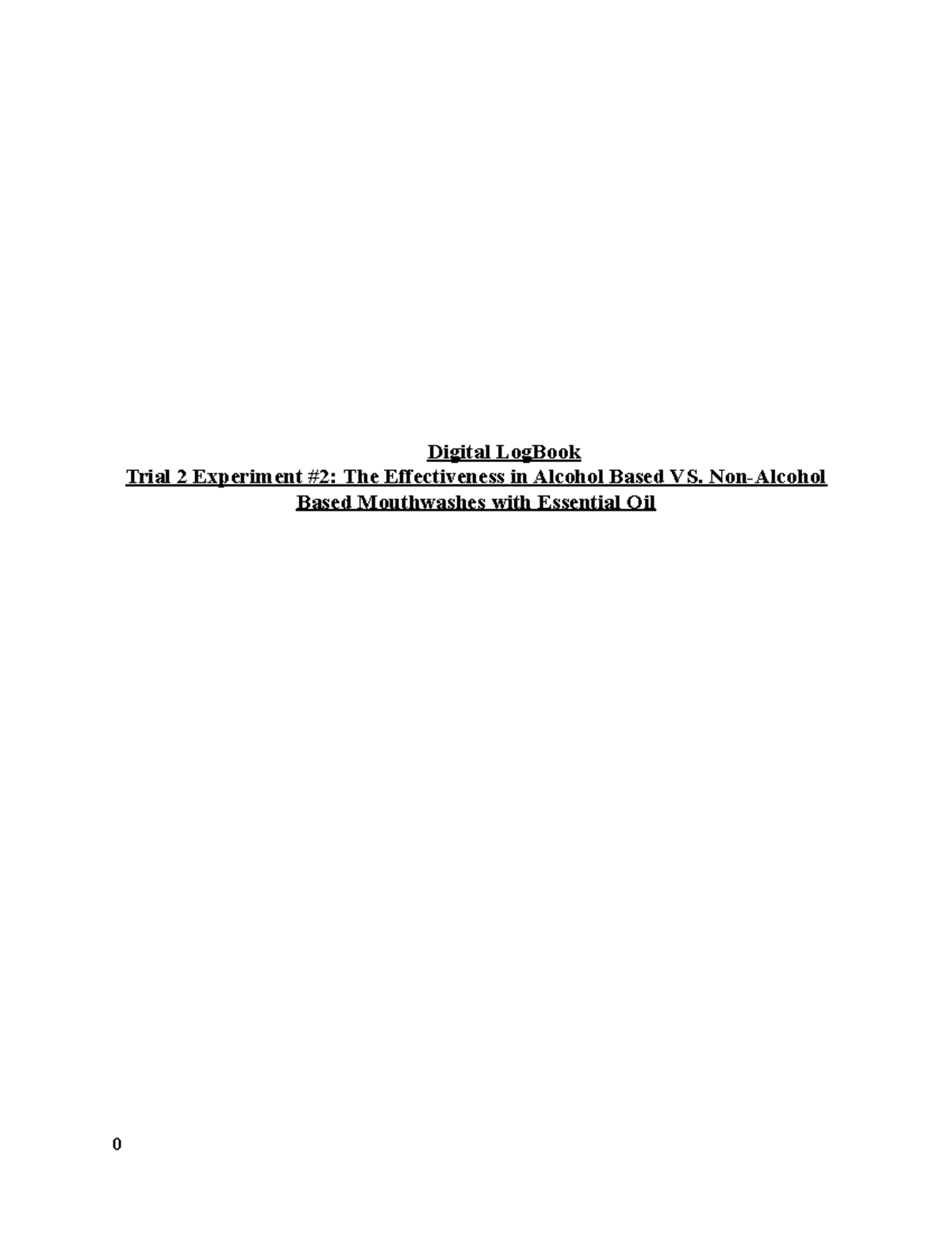 Digital Log Book for - Digital LogBook Trial 2 Experiment #2: The ...