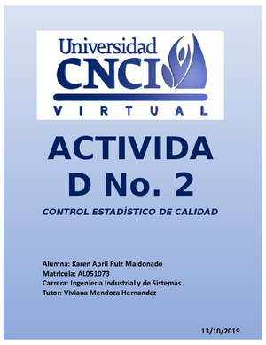 Actividad 2 control estadistico de calidad - Nombre de la institución: Universidad Cnci Virtual ...