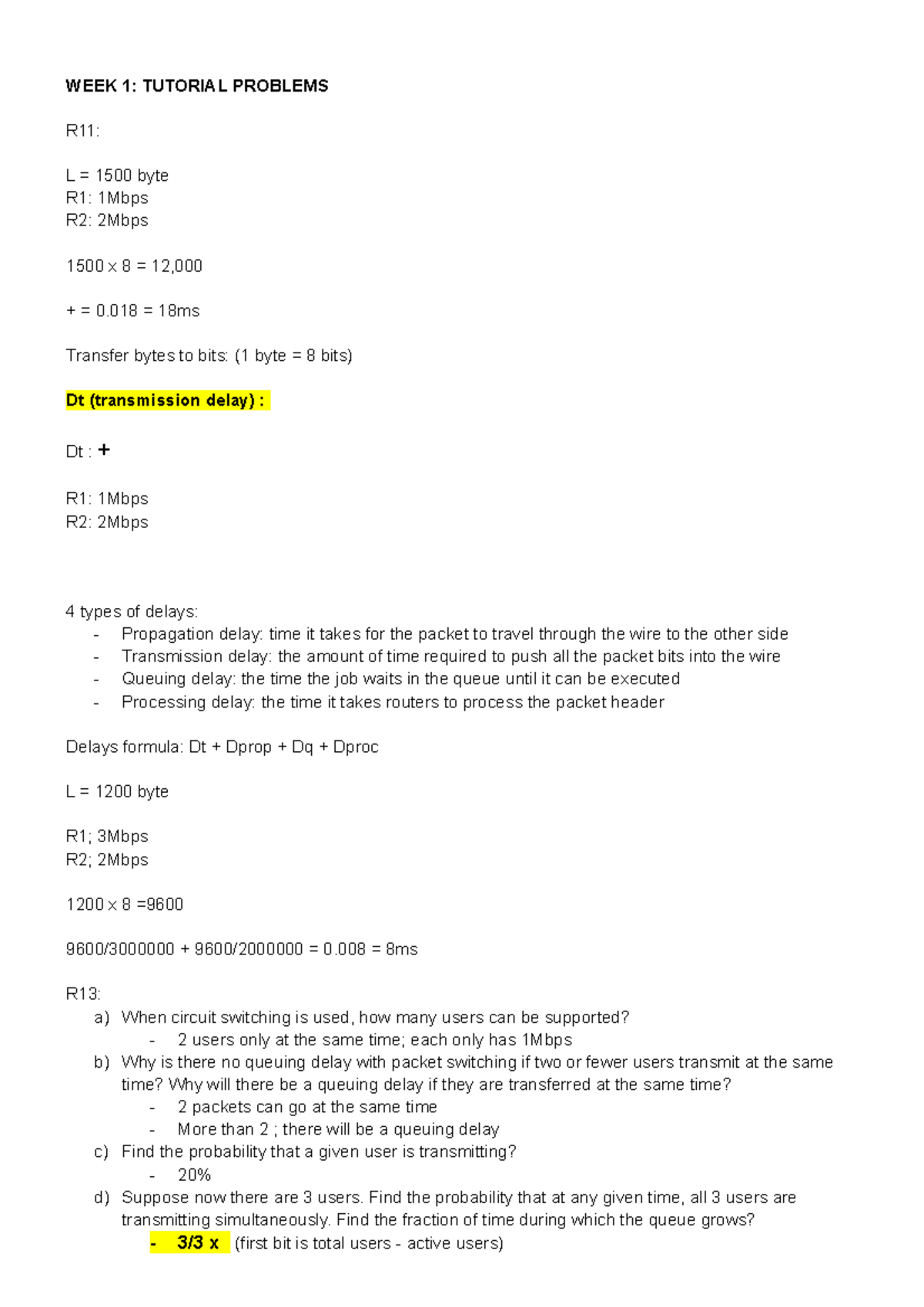 Week 1 - Tuturiol Problems - WEEK 1: TUTORIAL PROBLEMS R11: L = 1500 byteR1: 1Mbps R2: 2Mbps ...