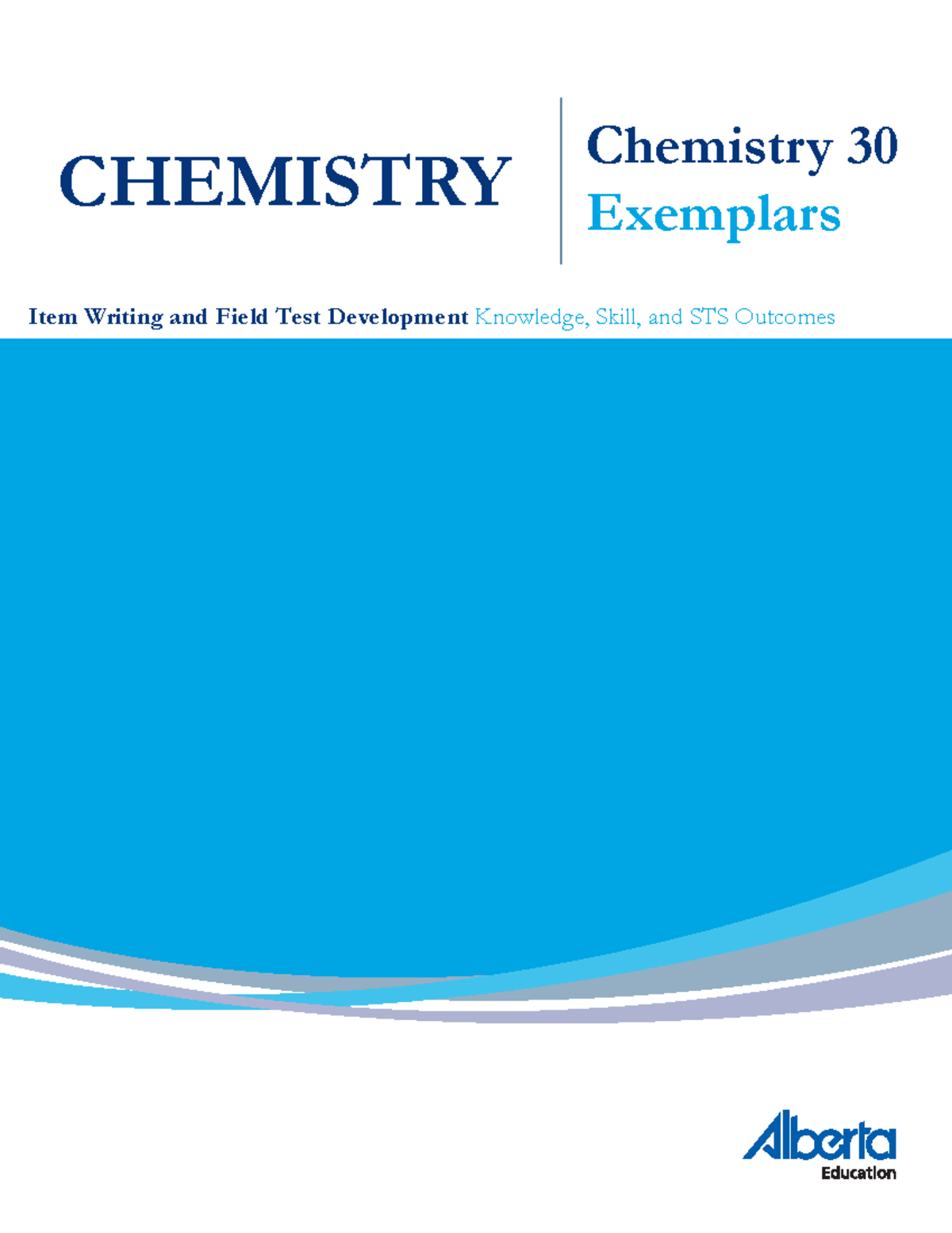 02 chem30 exemplars 2009 10 - CHEMISTRY Chemistry 30 Exemplars Item ...