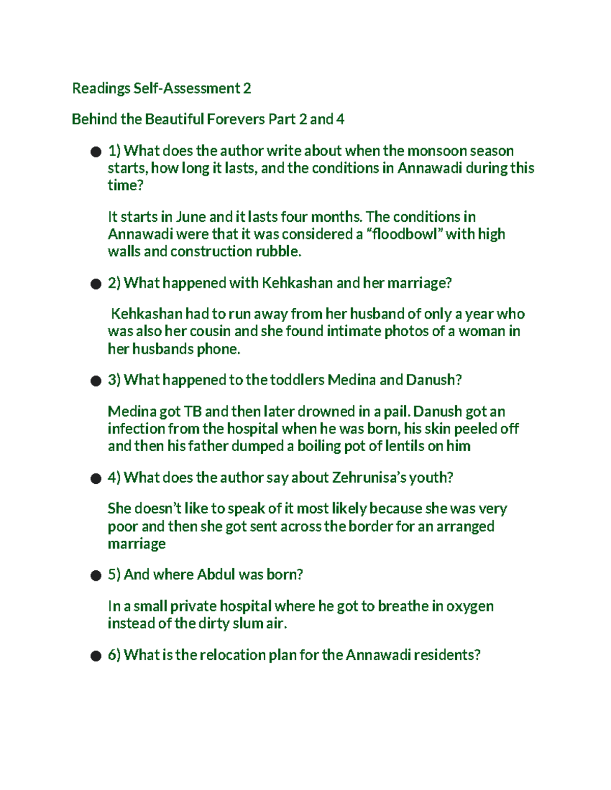 Reading Self-Assessment 2 - The conditions in Annawadi were that it was ...