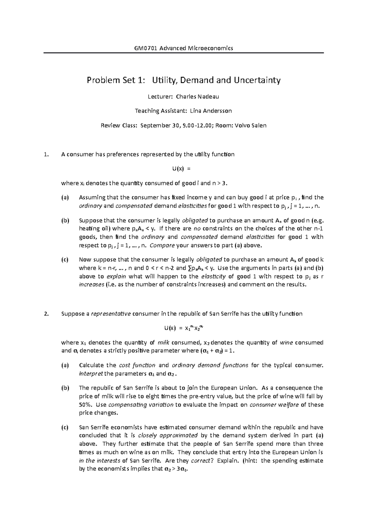Problem Set 1 (Autumn 2019 ) - GM0701 Advanced Microeconomics Problem Set 1: Utility, Demand and ...