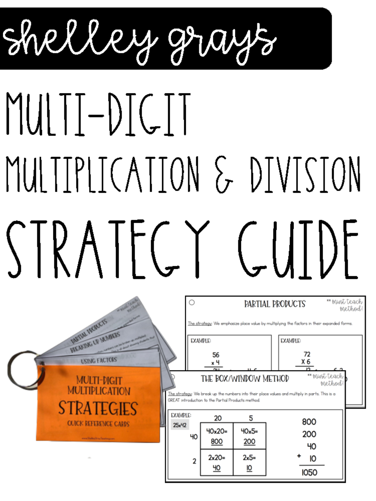 Multi Digit Multiplication Division Strategy Guide - ####### Shelley ...