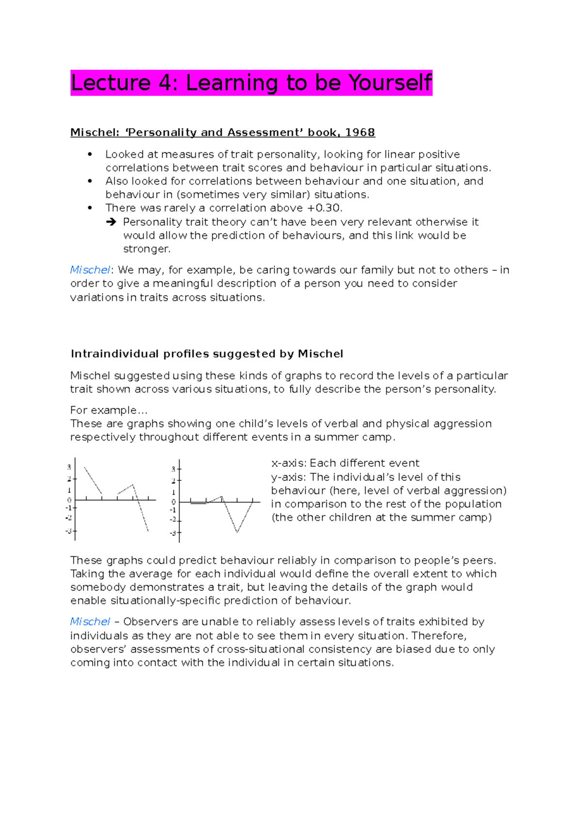 Lecture 4- Learning to be Yourself - Lecture 4: Learning to be Yourself ...