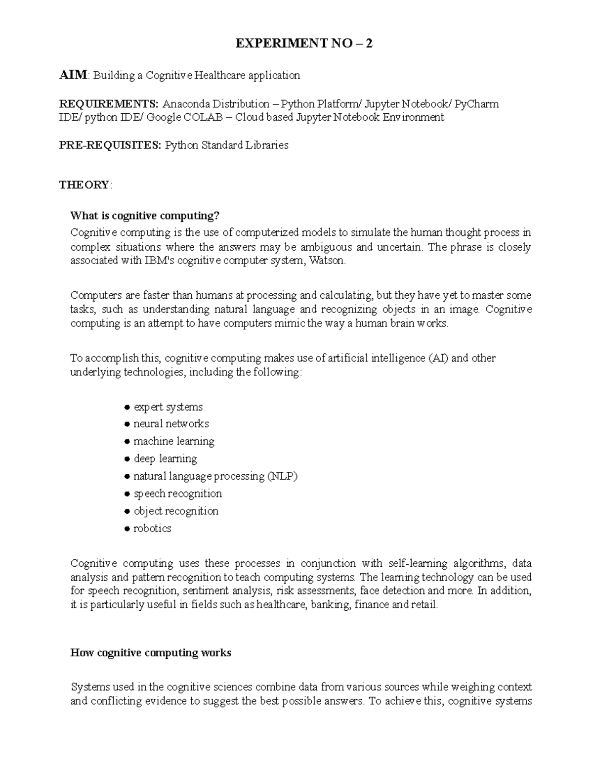 DS-EXP2 - experiments and code available - EXPERIMENT NO – 2 AIM: Building a Cognitive ...